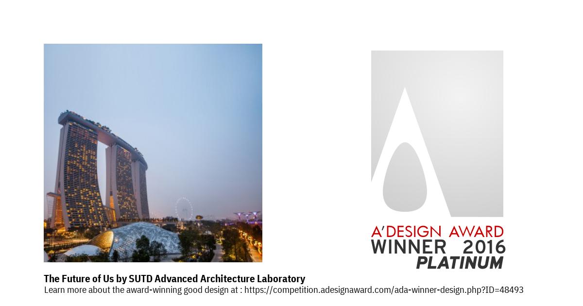 The Future of Us Exhibition Pavilion by SUTD Advanced Architecture ...