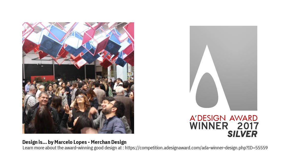 Design is... Installation exhibition by Marcelo Lopes - Merchan Design